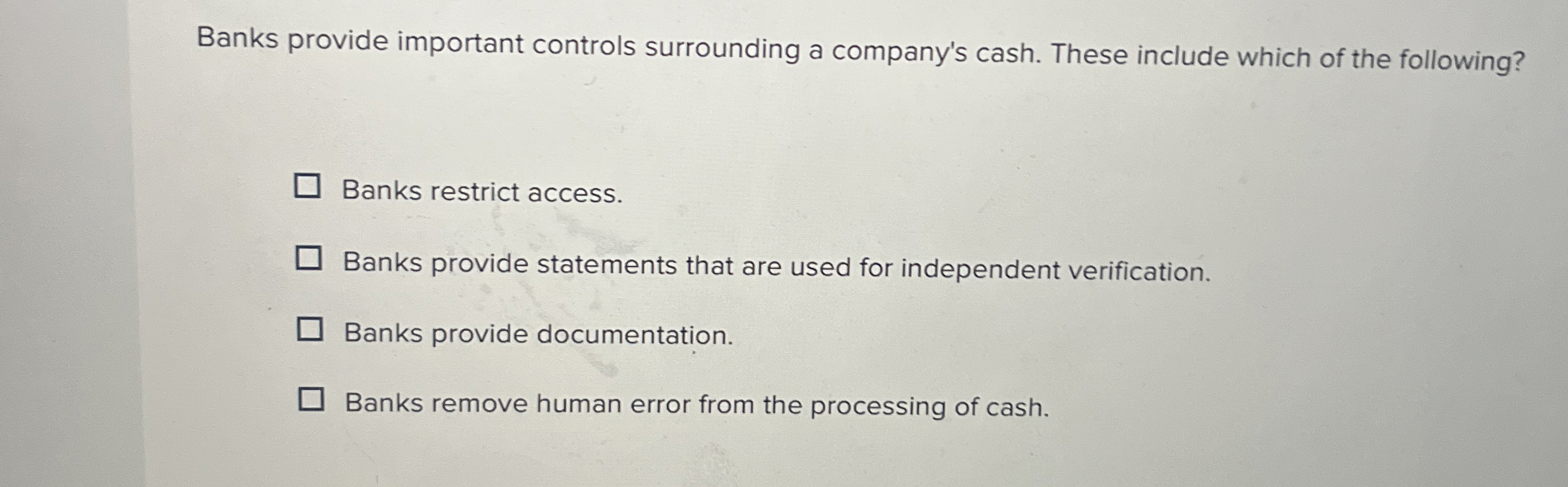 Solved Banks provide important controls surrounding a | Chegg.com