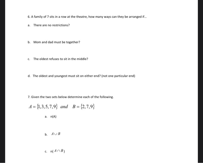 Solved 6. A family of 7 sits in a row at the theatre, how | Chegg.com