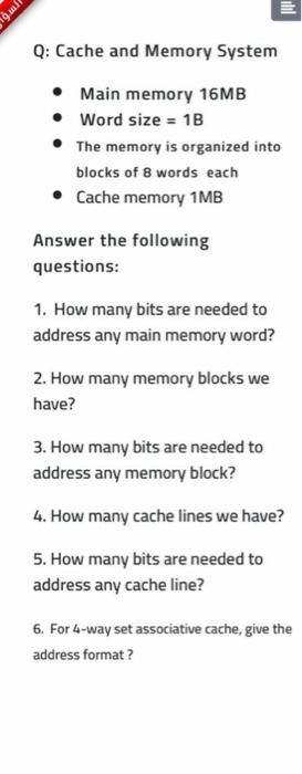 Solved السؤا il Q: Cache and Memory System Main memory 16MB | Chegg.com