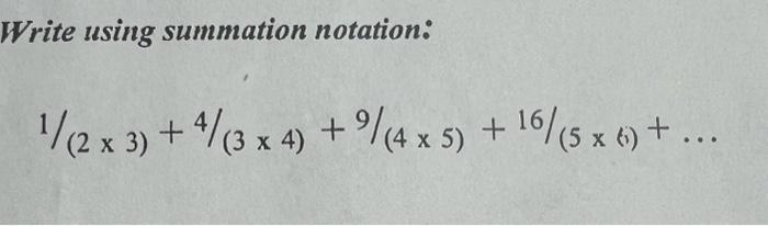 Solved Write using summation notation: | Chegg.com