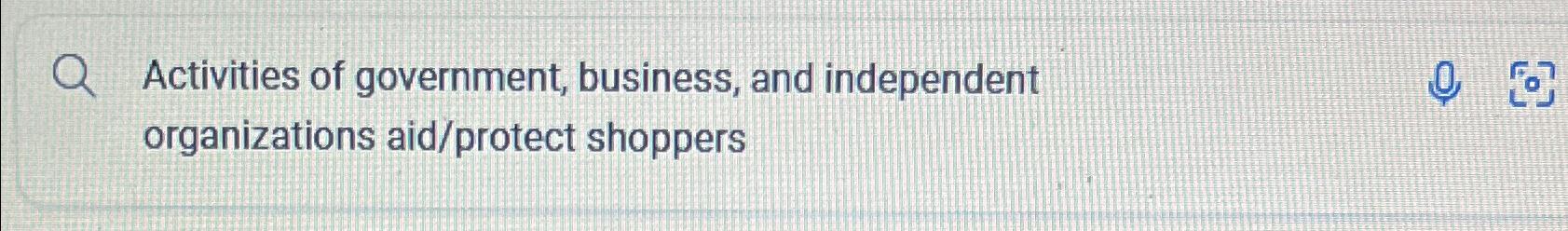 Solved Activities of government, business, and independent | Chegg.com