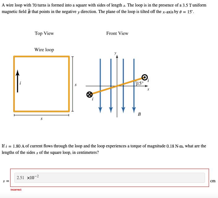 Solved If i=1.80A ﻿of current flows through the loop and the | Chegg.com