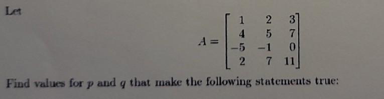 Solved Let 4= = (1 ol 2 3 Find elementary inatrices Ej and | Chegg.com