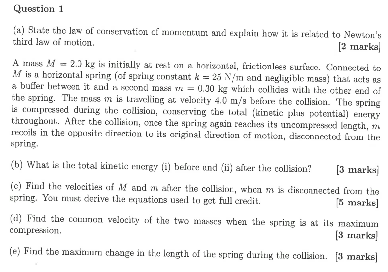 Solved Question 1(a) ﻿State the law of conservation of | Chegg.com