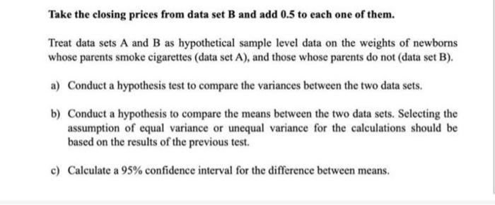 Solved Treat data sets a and B as hypothetical sample level | Chegg.com
