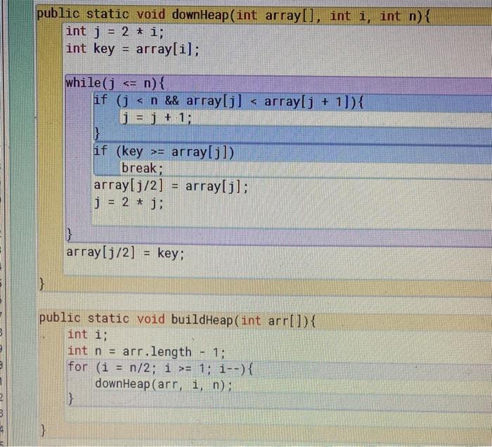 Solved public static void downHeap(int array[], int i, int | Chegg.com