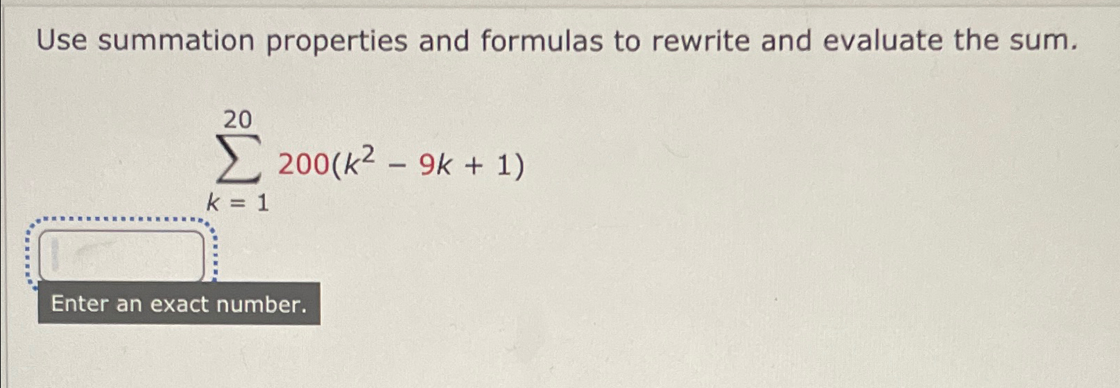 Solved Use summation properties and formulas to rewrite and | Chegg.com