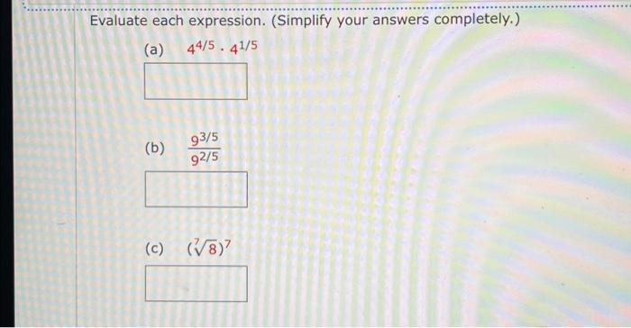 Solved Evaluate each expression. (Simplify your answers | Chegg.com