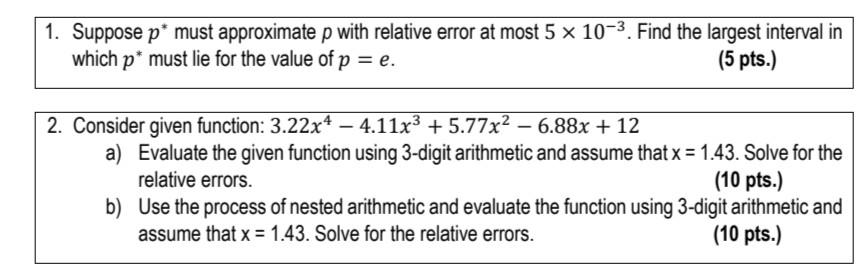 Solved 1. Suppose p* must approximate p with relative error | Chegg.com