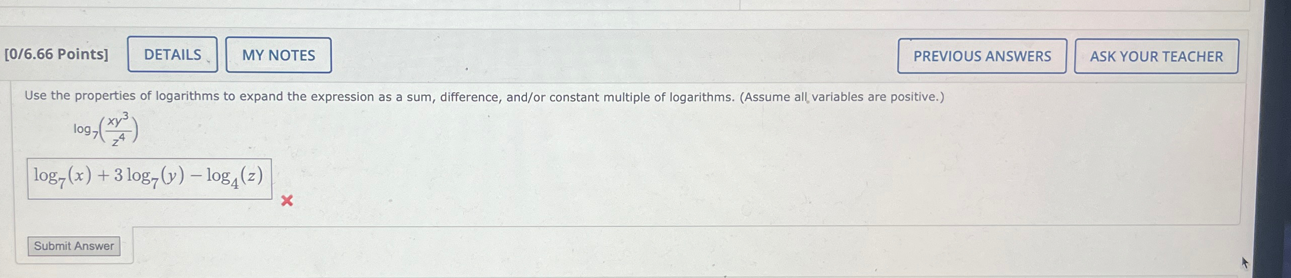 Solved [0/6.66 ﻿Points]Use the properties of logarithms to | Chegg.com
