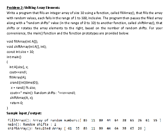 Solved Problem 2: Shifting Array ElementsWrite a program | Chegg.com Solved Problem 2: Shifting Array ElementsWrite a program | Chegg.com