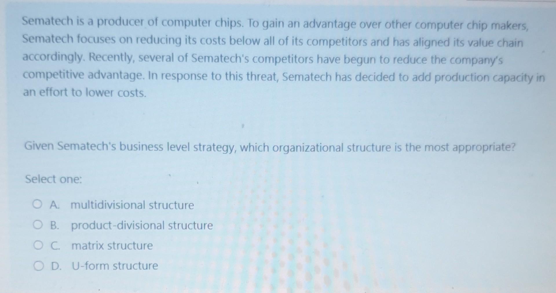 Solved Sematech is a producer of computer chips. To gain an | Chegg.com
