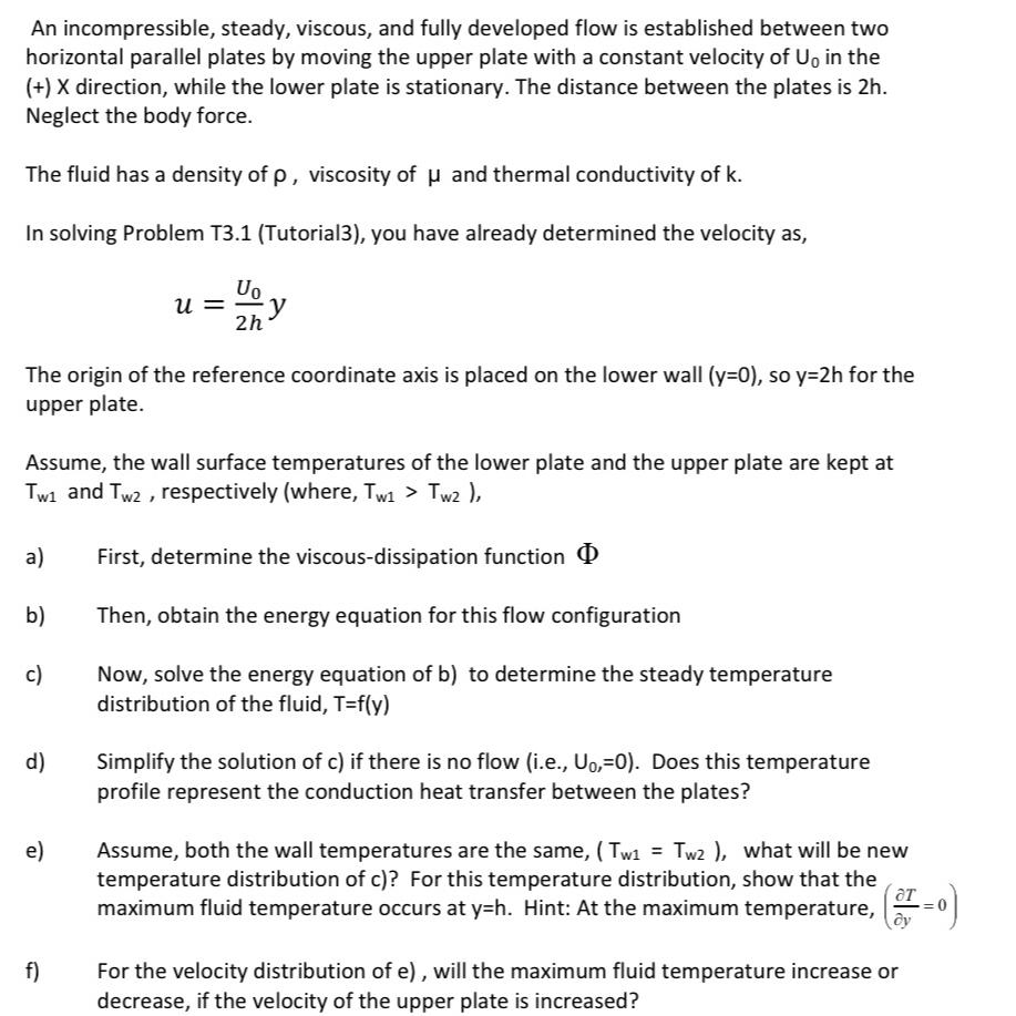 Solved An incompressible, steady, viscous, and fully | Chegg.com