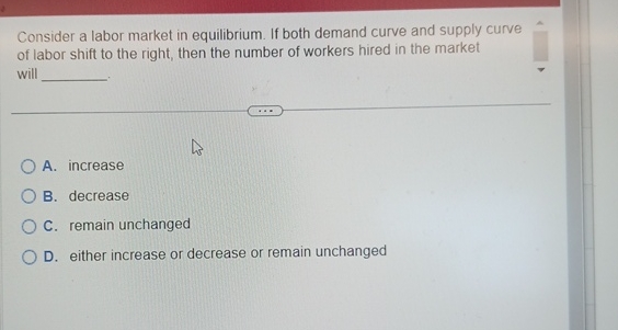 Solved Consider a labor market in equilibrium. If both | Chegg.com