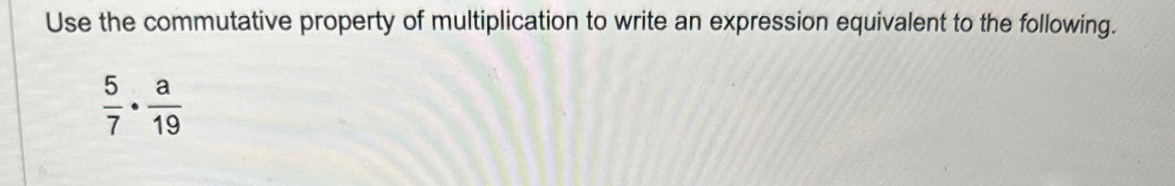 Solved Use the commutative property of multiplication to | Chegg.com
