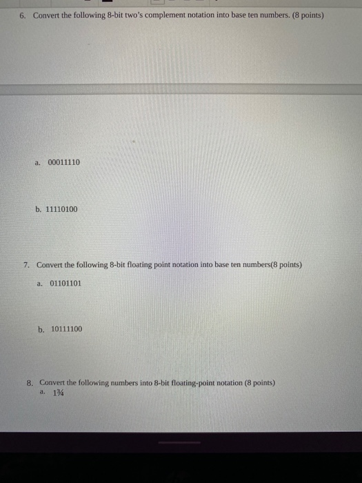 Solved 6. Convert the following 8-bit two's complement | Chegg.com