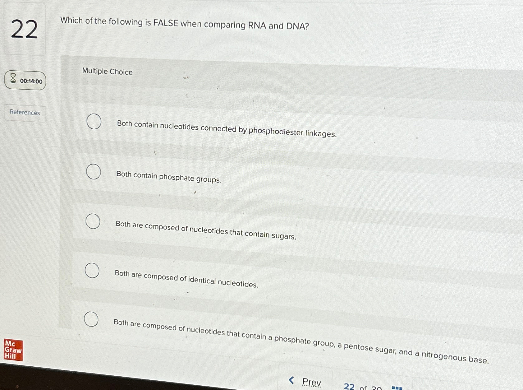 Solved 22Which of the following is FALSE when comparing RNA | Chegg.com