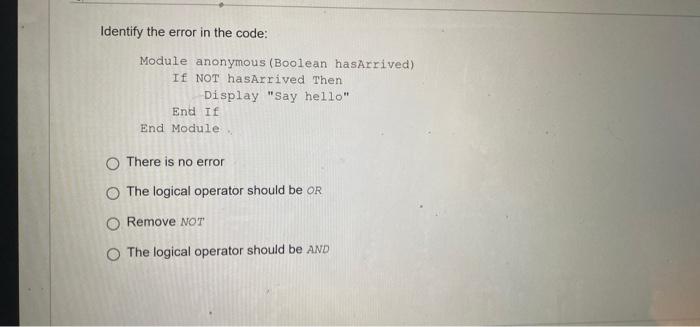 Solved Identify the error in the code: Module anonymous | Chegg.com