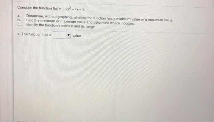 Solved Consider The Function F X 2x2 4x 1 Determine
