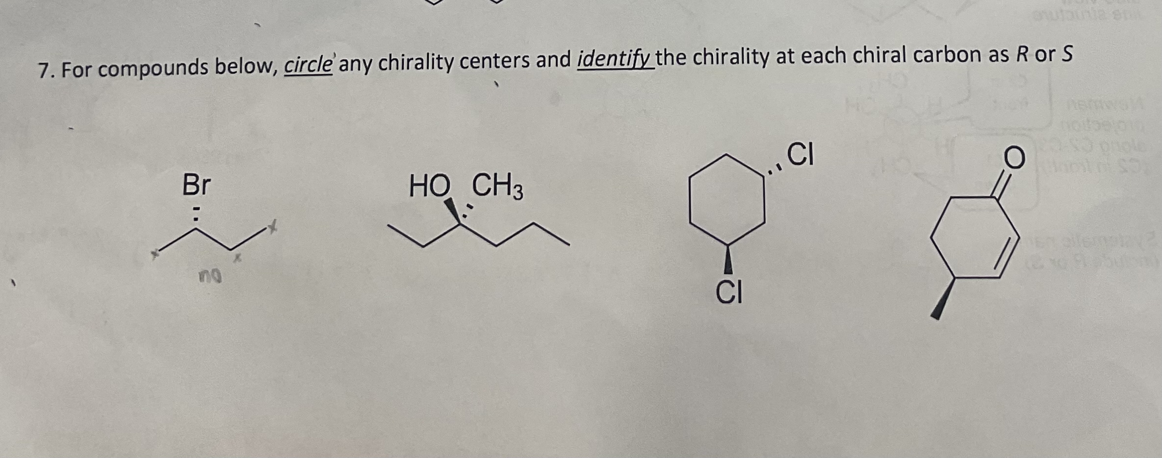 Solved For compounds below, circle any chirality centers and | Chegg.com