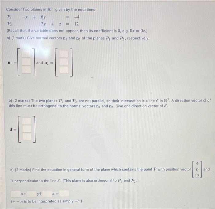 Solved Consider two planes in R3 given by the equations: | Chegg.com