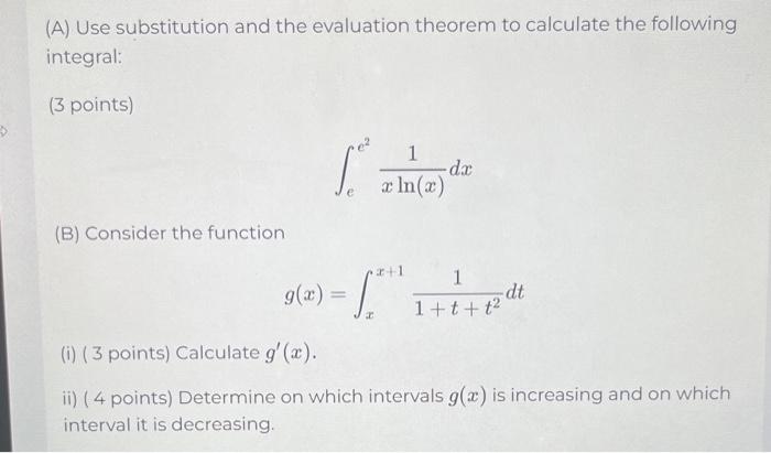 Solved (A) Use substitution and the evaluation theorem to | Chegg.com