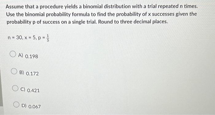 Solved Assume that a procedure yields a binomial | Chegg.com