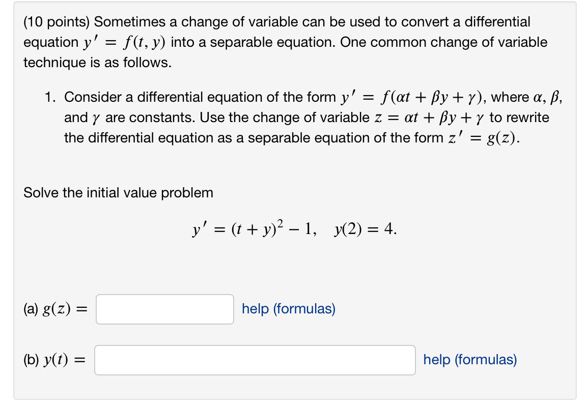Solved (10 ﻿points) ﻿Sometimes a change of variable can be | Chegg.com
