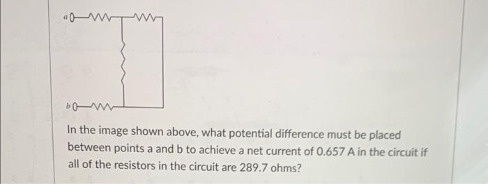 Solved In the image shown above, what potential difference | Chegg.com