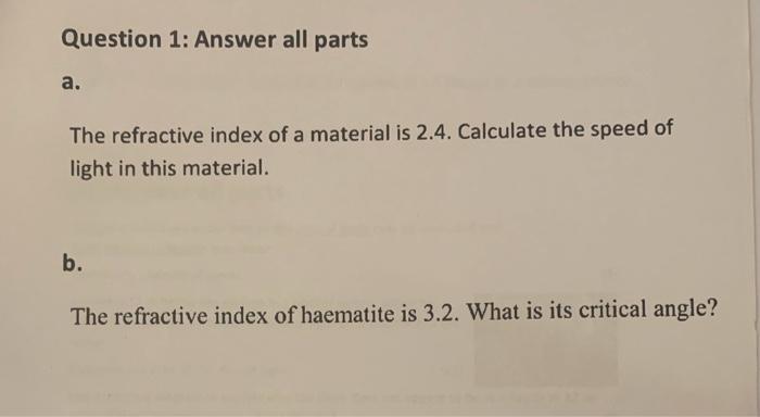 Solved Question 1: Answer all parts a. The refractive index | Chegg.com