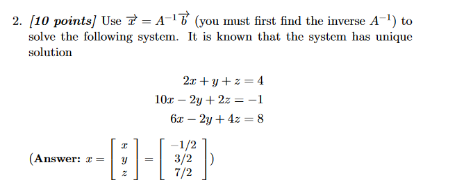 Solved [10 ﻿points] ﻿Use vec(x)=A-1vec(b) (you must first | Chegg.com