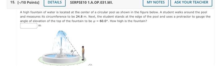 Solved A high fountain of water is located at the center of | Chegg.com