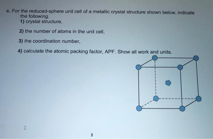 Solved c. For the reduced-sphere unit cell of a metallic | Chegg.com