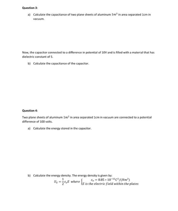 Solved a) Cakculate the capacitance of two plane sheets of | Chegg.com