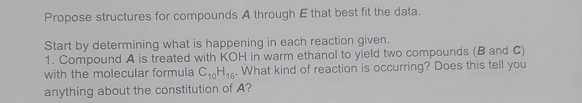 High Quality SOLUTION Propose structures for compounds A through E ﻿that | Chegg.com