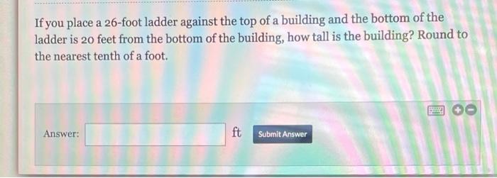 Solved If you place a 26-foot ladder against the top of a | Chegg.com