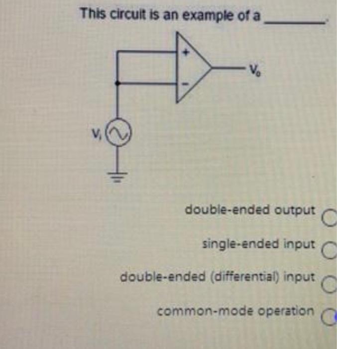 Solved This circuit is an example of a double-ended output | Chegg.com
