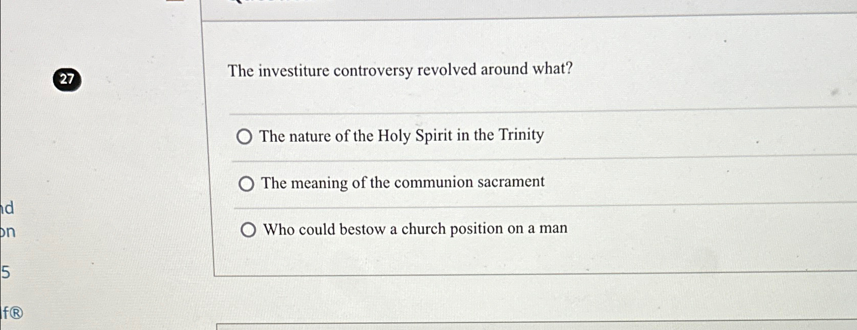 Solved 27The investiture controversy revolved around | Chegg.com