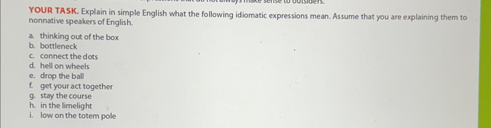 Solved YOUR TASK. Explain in simple English what the | Chegg.com