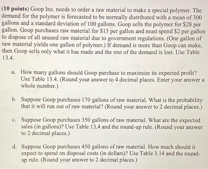 Solved (10 points) Goop Inc. needs to order a raw material | Chegg.com