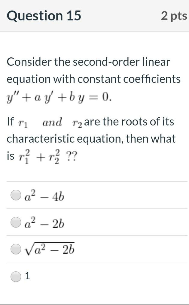 Solved Question 15 2 Pts Consider The Second Order Linear