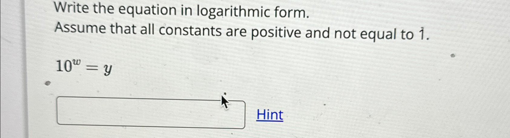 Solved Write the equation in logarithmic form.Assume that | Chegg.com