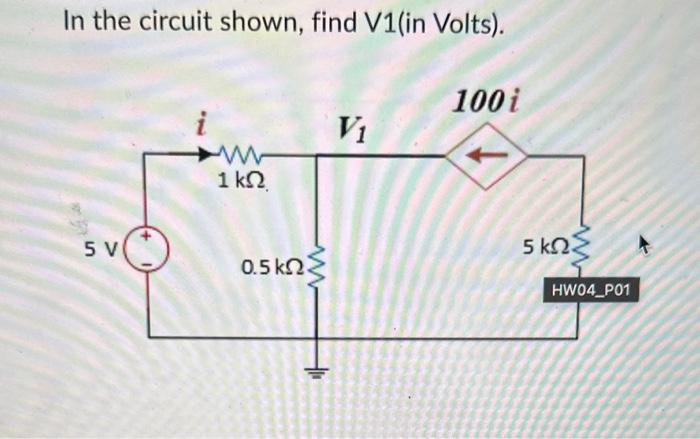 Solved In the circuit shown, find V1 (in Volts). | Chegg.com