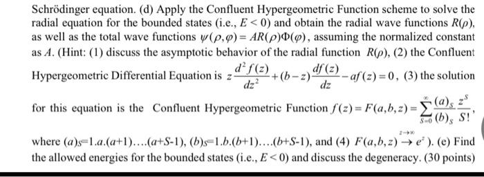 Solved Schrödinger equation. (d) Apply the Confluent | Chegg.com