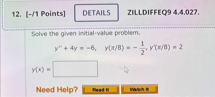 Solved ZILLDIFFEQ9 4.4.027. Solve the given initial-value | Chegg.com
