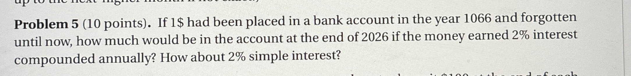 Solved Problem 5 (10 ﻿points). ﻿If 1$ had been placed in a | Chegg.com
