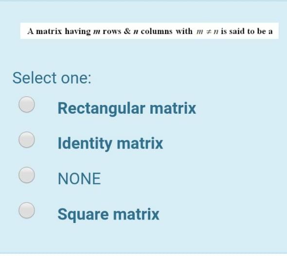 Solved A matrix having m rows & n columns with men is said | Chegg.com