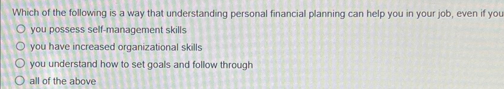 Solved Which of the following is a way that understanding | Chegg.com