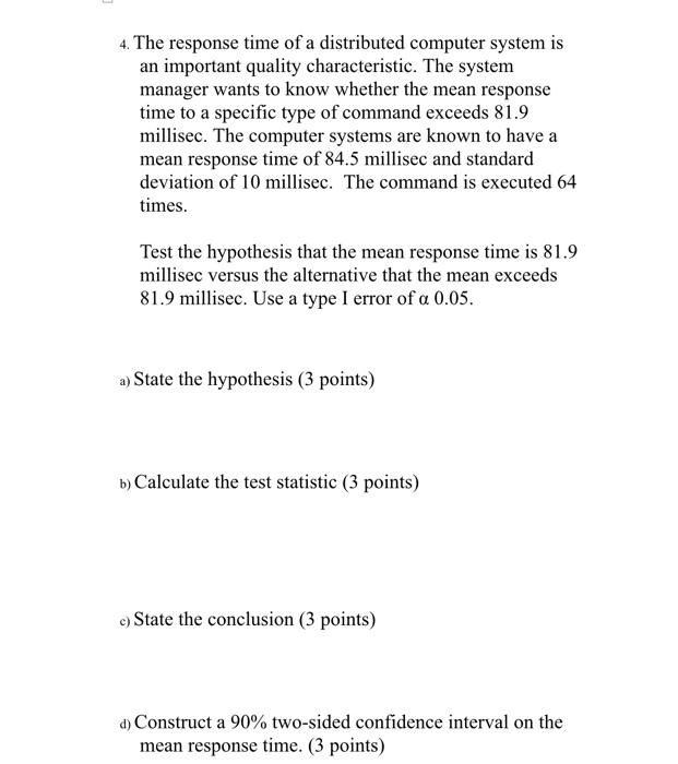 Solved 4. The response time of a distributed computer system | Chegg.com
