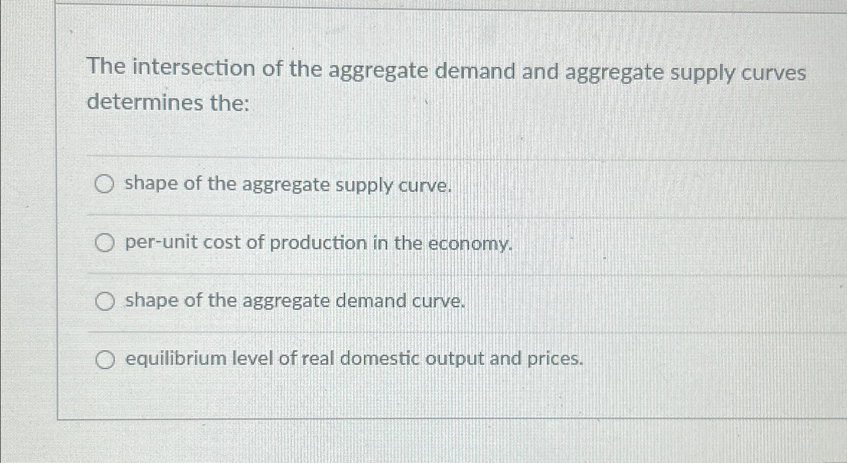 Solved The intersection of the aggregate demand and | Chegg.com